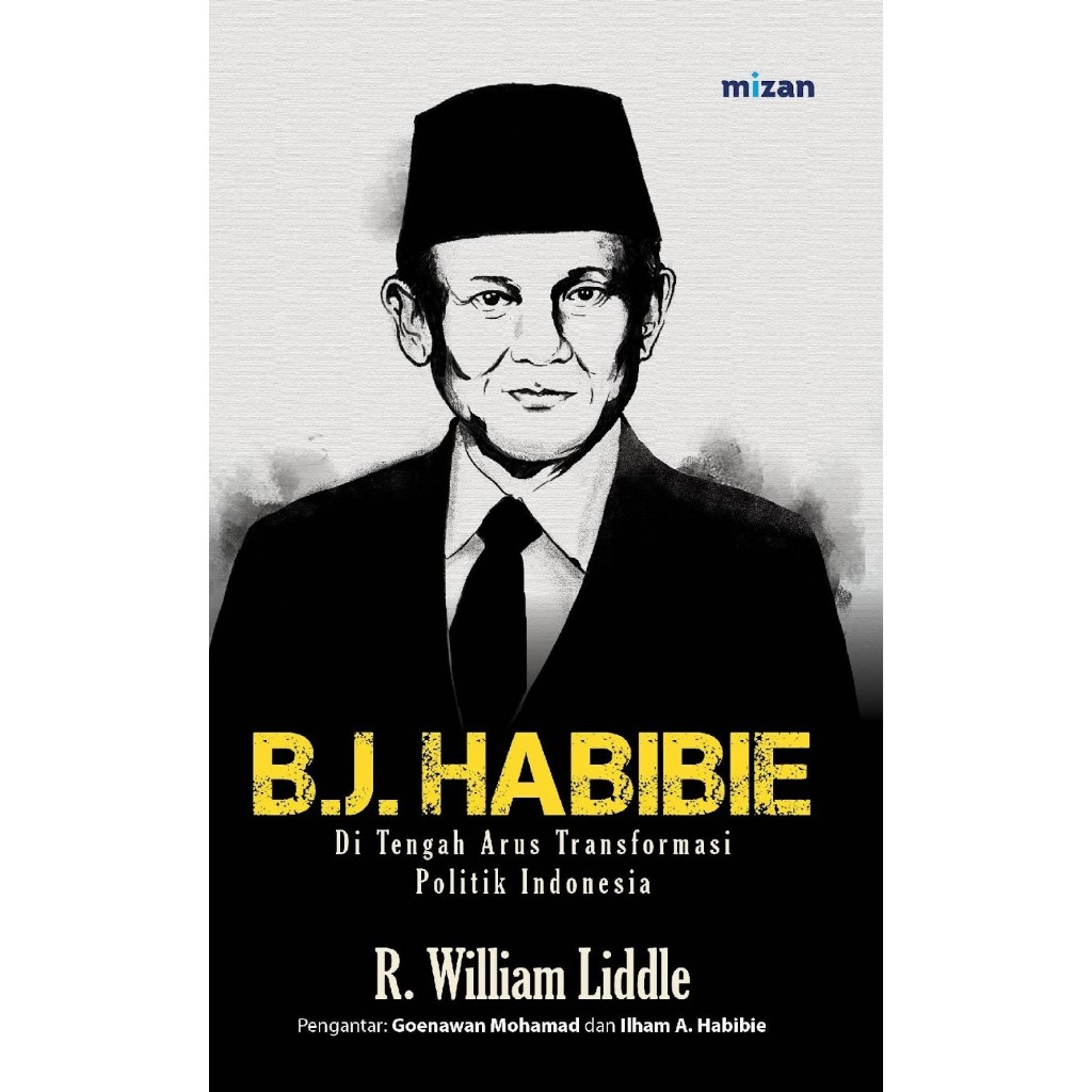 Jual [Buku-MP] B.J. HABIBIE : Di Tengah Arus Transformasi Politik ...