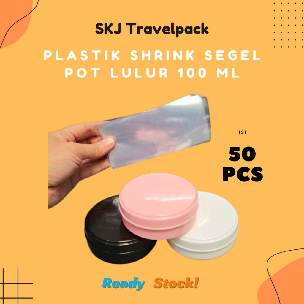 Jual Plastik Shrink Segel Pot Cream Lulur Body Lotion 100 ml | Shopee ...
