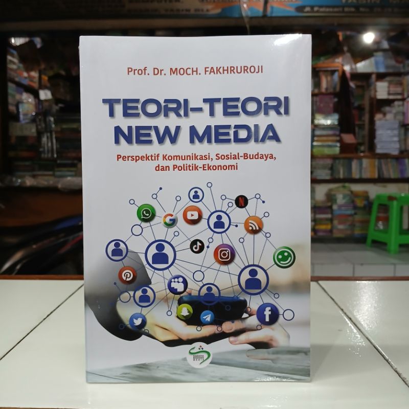 Jual Simbiosa Buku Teori Teori New Media : Perspektif Komunikasi Sosial-Budaya Dan Politik ...
