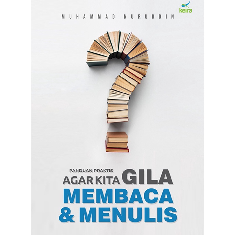 Jual KODE M82Y Keira Publishing Panduan Praktis Agar Kita Gila Membaca ...