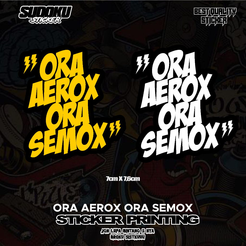 Jual STICKER STIKER PRINTING ORA AEROX ORA SEMOX MOTOR VIRAL FYP ...