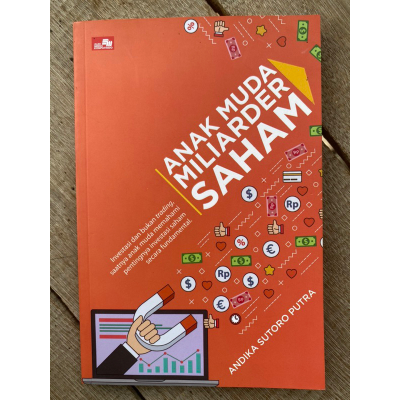 Jual BUKU BEKAS ORIGINAL ANAK MUDA MILIARDER SAHAM by ANDIKA SUTORO ...