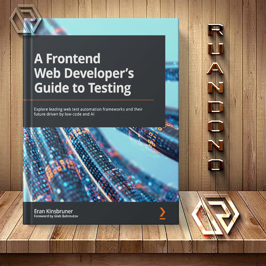 Jual A Frontend Web Developer’s Guide to Testing | Shopee Indonesia