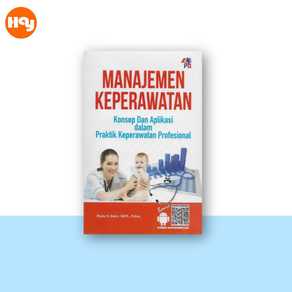 Jual Buku Keperawatan | Manajemen Keperawatan, Konsep dan Aplikasi Dalam Praktik - Pustaka Baru ...