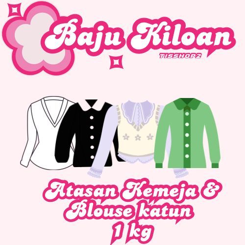 Jual PAKET USAHA 1KG /BAJU KILOAN KEMEJA DAN BLOUSE KATUN WANITA ...