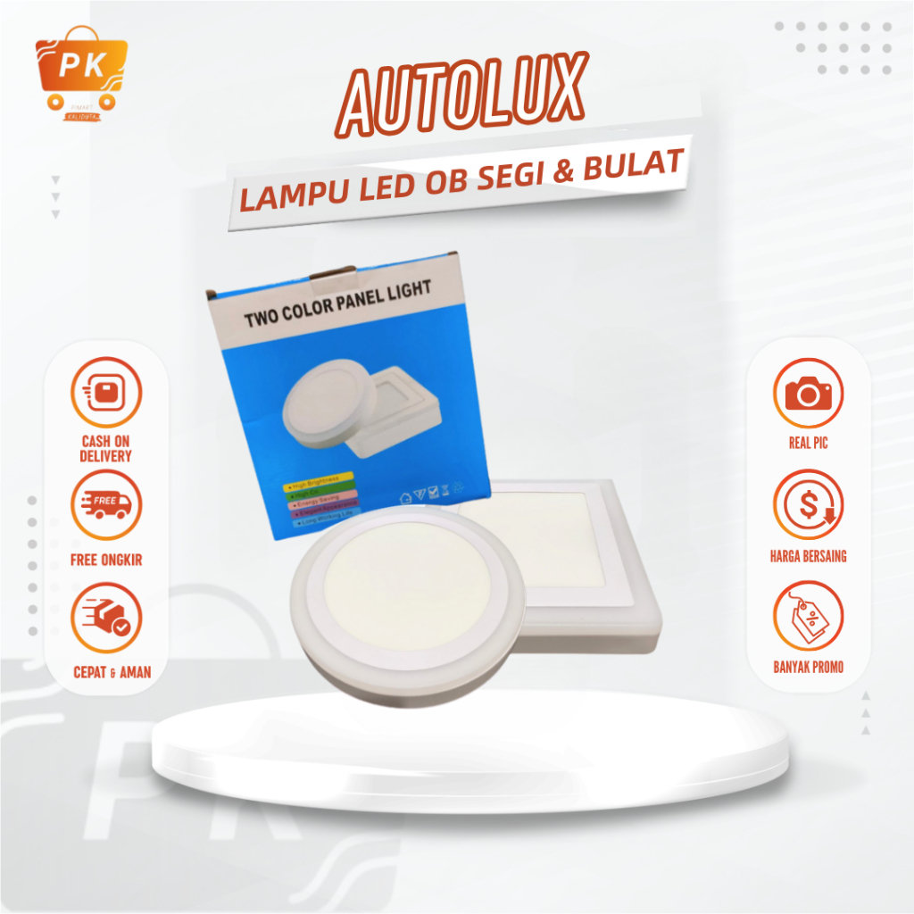 Jual Panel LED Two Color Downlight Plafon Bulat/Kotak Autolux kualitas ...