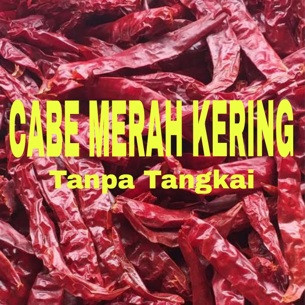 Jual CABE KERING | Cabe Merah Besar Kering Tanpa Tangkai | Kemasan ...