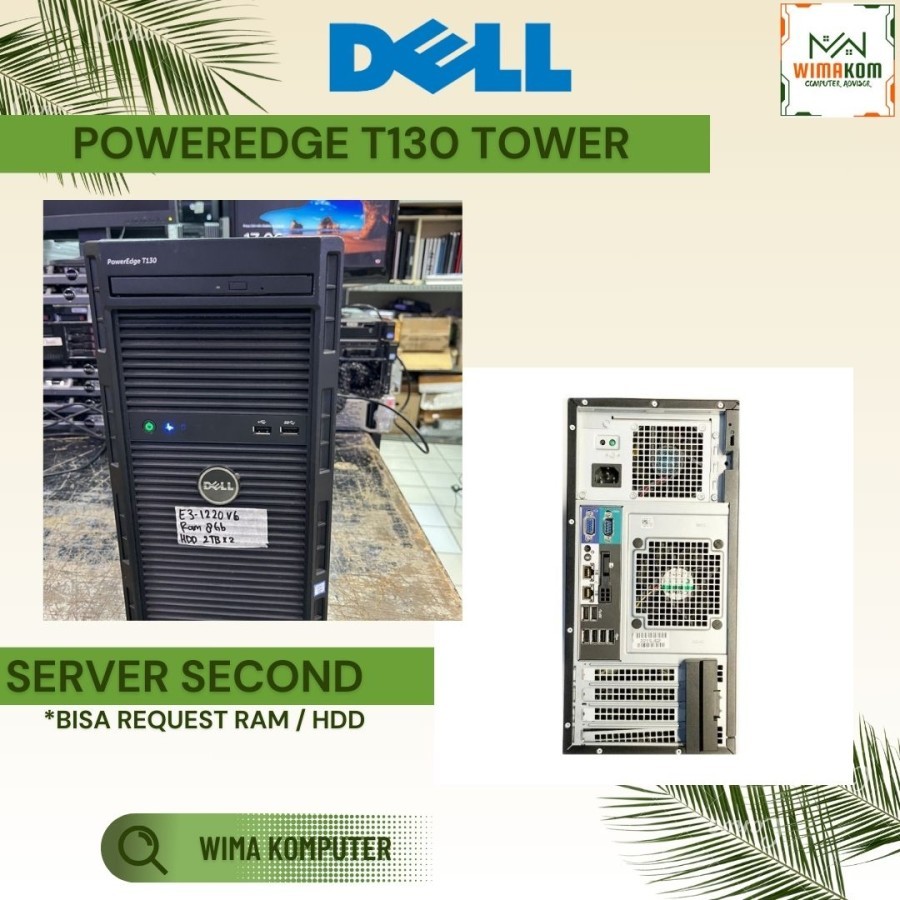 Jual Server Tower Dell PowerEdge T130 E3 1220 V6 ECC 8GB HDD Raid 1TB X ...