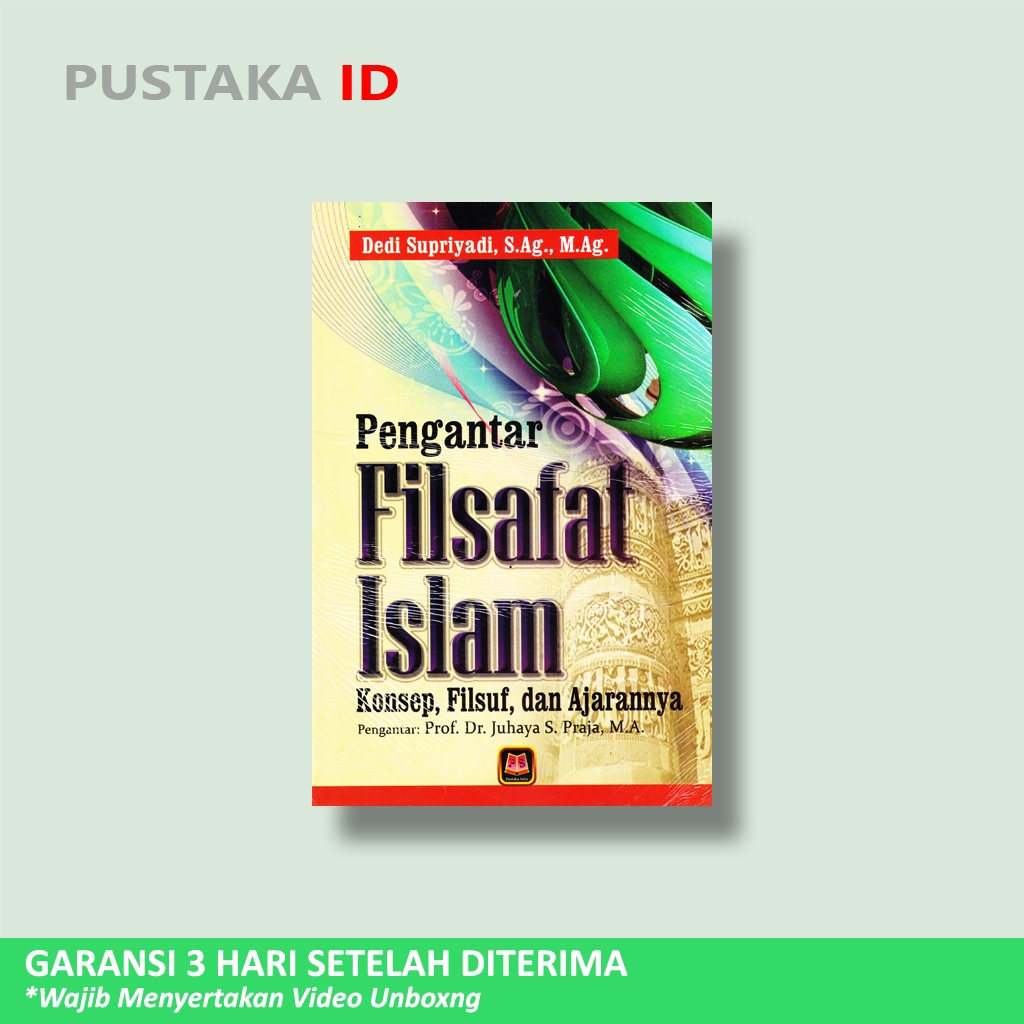Jual Buku Pengantar Filsafat Islam : Konsep, Filsuf, dan Ajarannya ...