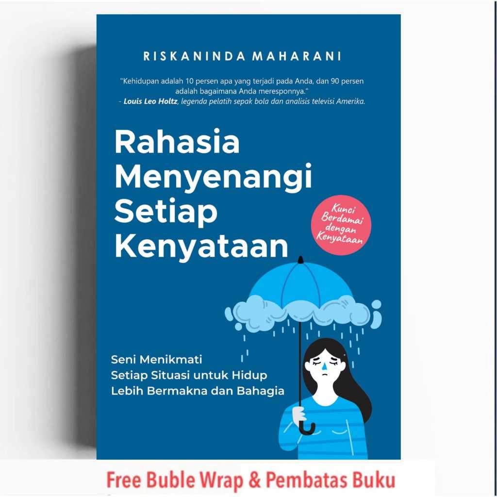 Jual Buku Motivasi - Rahasia Menyenangi Setiap Kenyataan: Seni Menikmati Setiap Situasi untuk ...