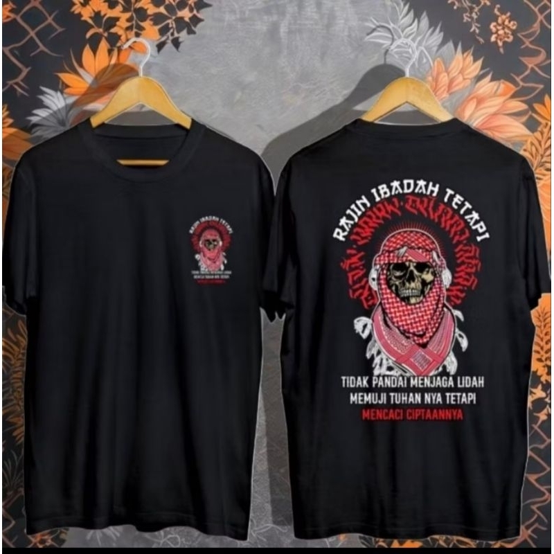 Jual KAOS KATA KATA RAJIN IBADAH TAPI TAK PANDAI MENJAGA LIDAH, MEMUJI ...