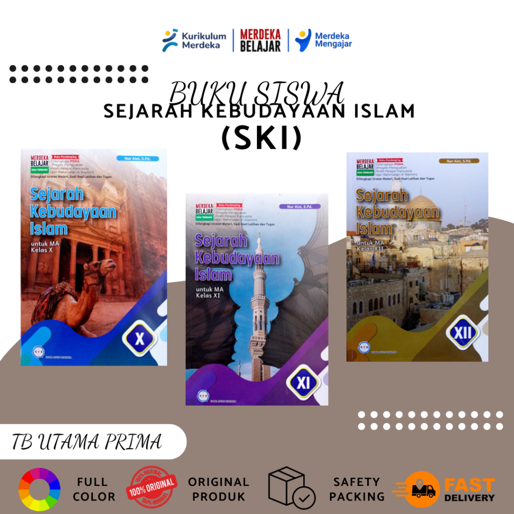 Jual BUKU SISWA SEJARAH KEBUDAYAAN ISLAM (SKI) KMA TERBARU (450) KELAS 10,11,12 SMA/K/MA ...