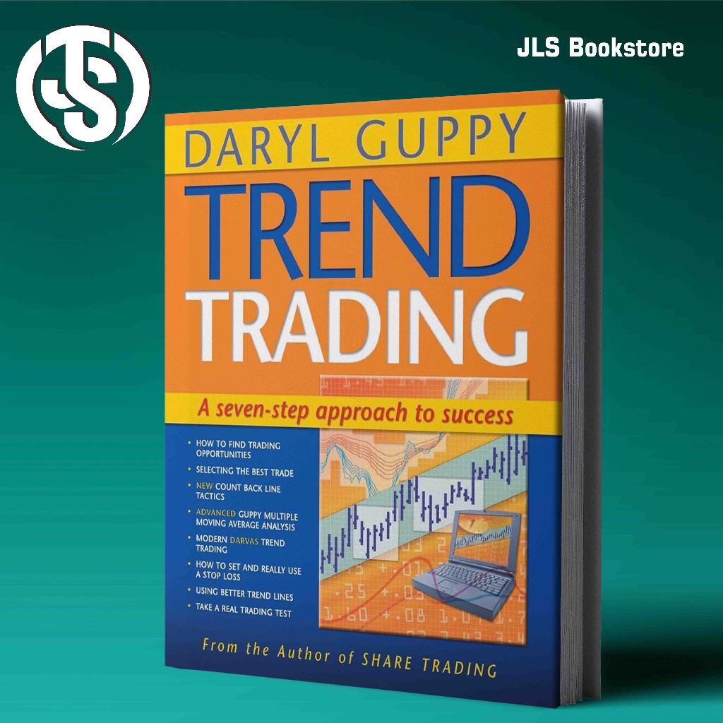 Jual Trend Trading_ A Seven-step Approach to Success -Daryl Guppy ...