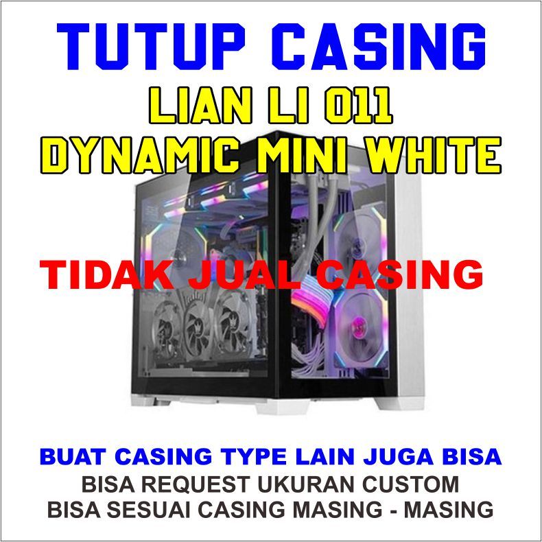 Jual SIDE PANEL TUTUP CASING LIAN LI O11 DYNAMIC MINI WHITE TUTUP NYA ...