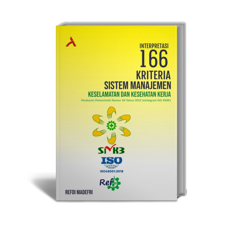 Jual Interpretasi 166 Kriteria Sistem Manajemen Keselamatan Dan Kesehatan Kerja Peraturan ...