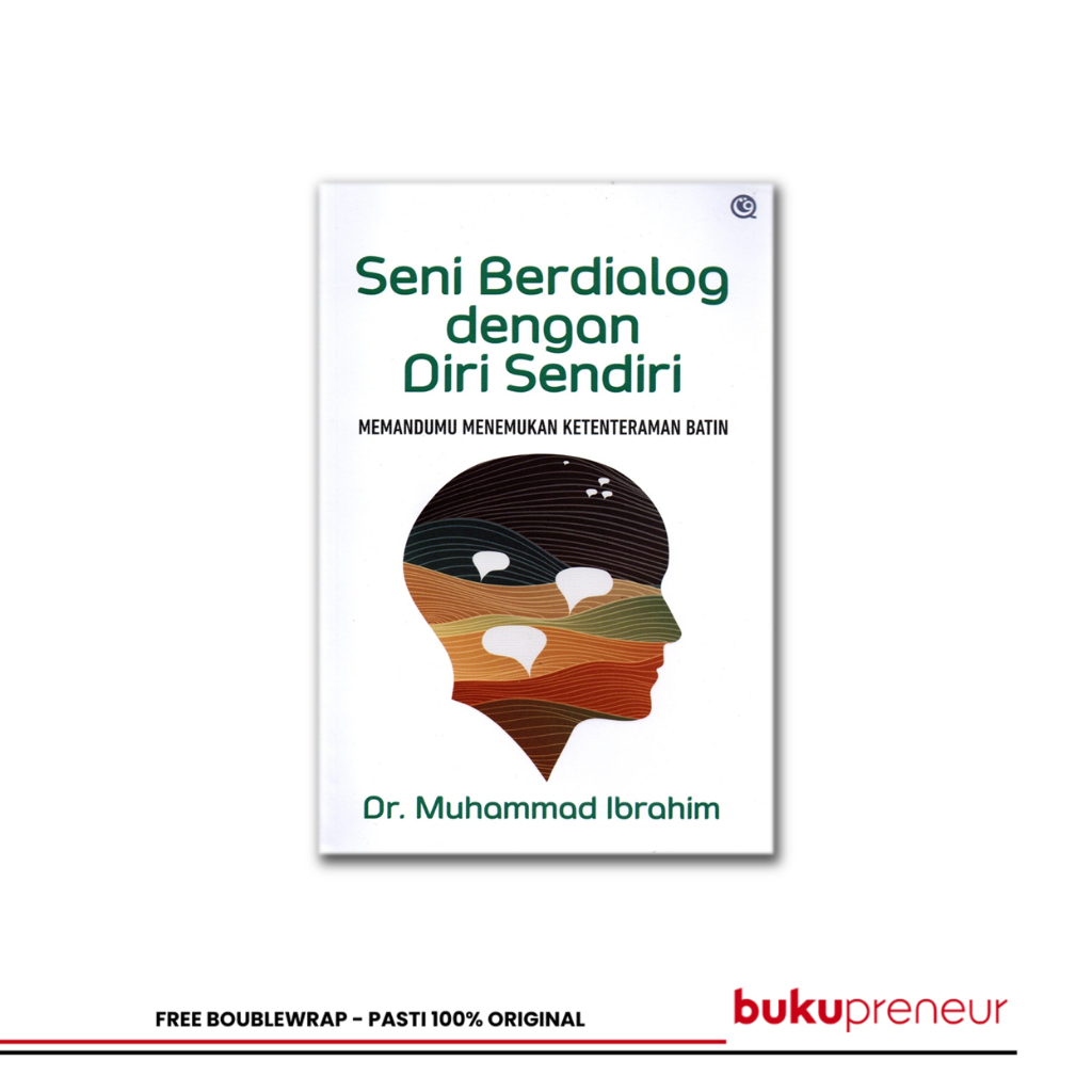 Jual Bukupreneur - Seni Berdialog Dengan Diri Sendiri - Dr. Muhammad Ibrahim | Shopee Indonesia