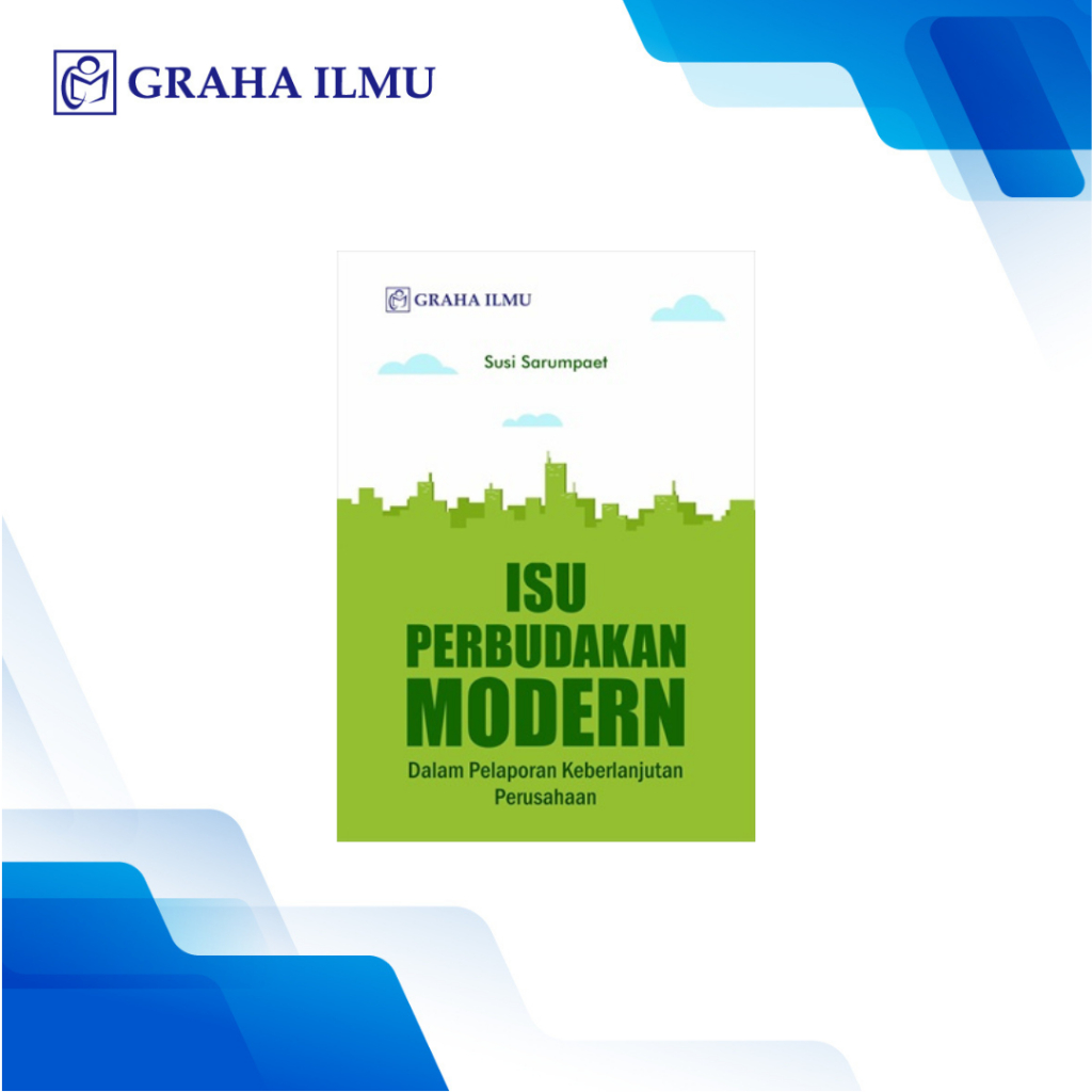 Jual Isu Perbudakan Modern; Dalam Pelaporan Keberlanjutan Perusahaan ...