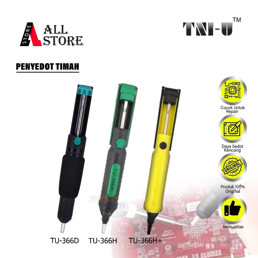 Jual TNI-U TU-366D/366H/366H+ PENYEDOT TIMAH - DESOLDERING PUMP ...