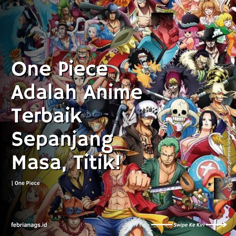 Jual One Piece Adalah Anime Terbaik Sepanjang Masa, Titik! | Shopee ...