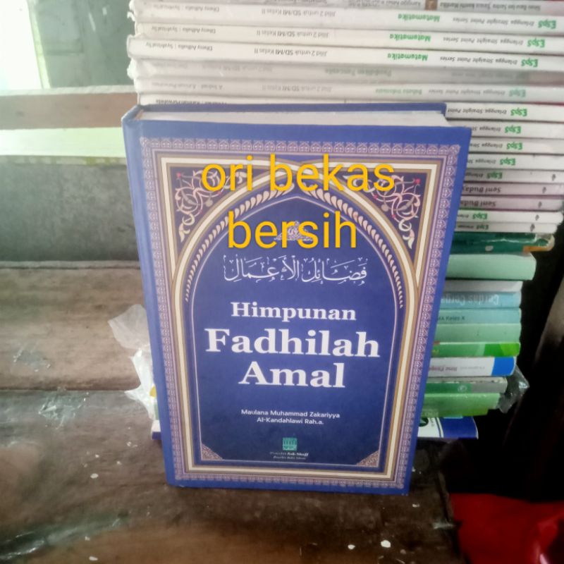 Jual Buku Himpunan Fadhilah Amal - Maulana Muhammad Zakariyya Al ...
