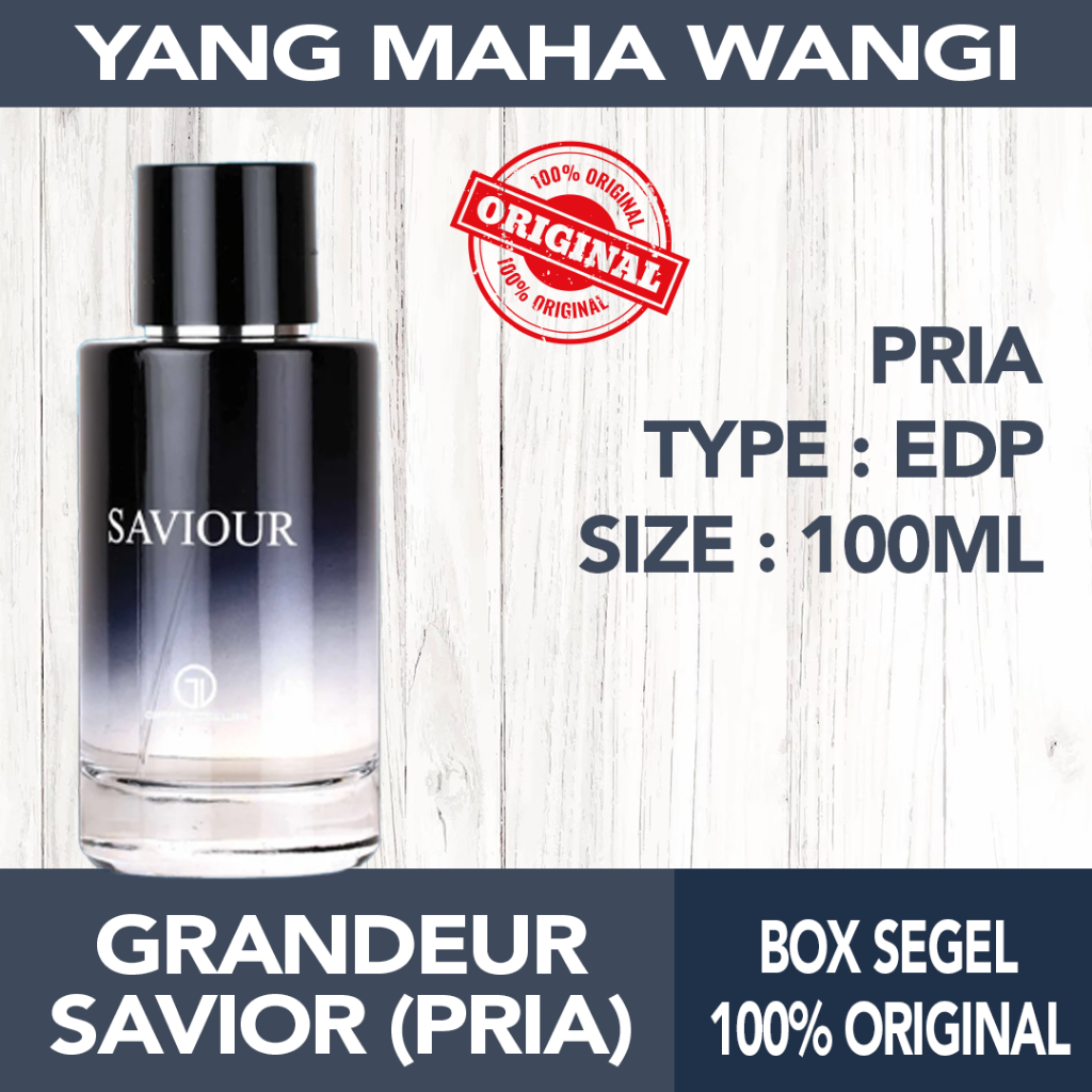 Jual PARFUM ORIGINAL GRANDEUR SAVIOUR EDP FOR MAN 100ML (BOX SEGEL ...