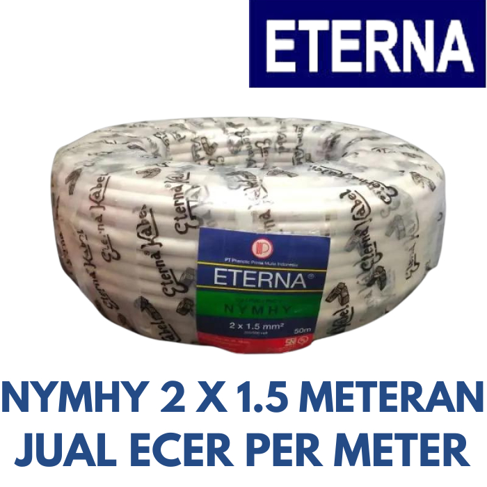 Jual ETERNA KABEL LISTRIK SERABUT PUTIH NYMHY 2X1.5 ECER PER METER (K) | Shopee Indonesia