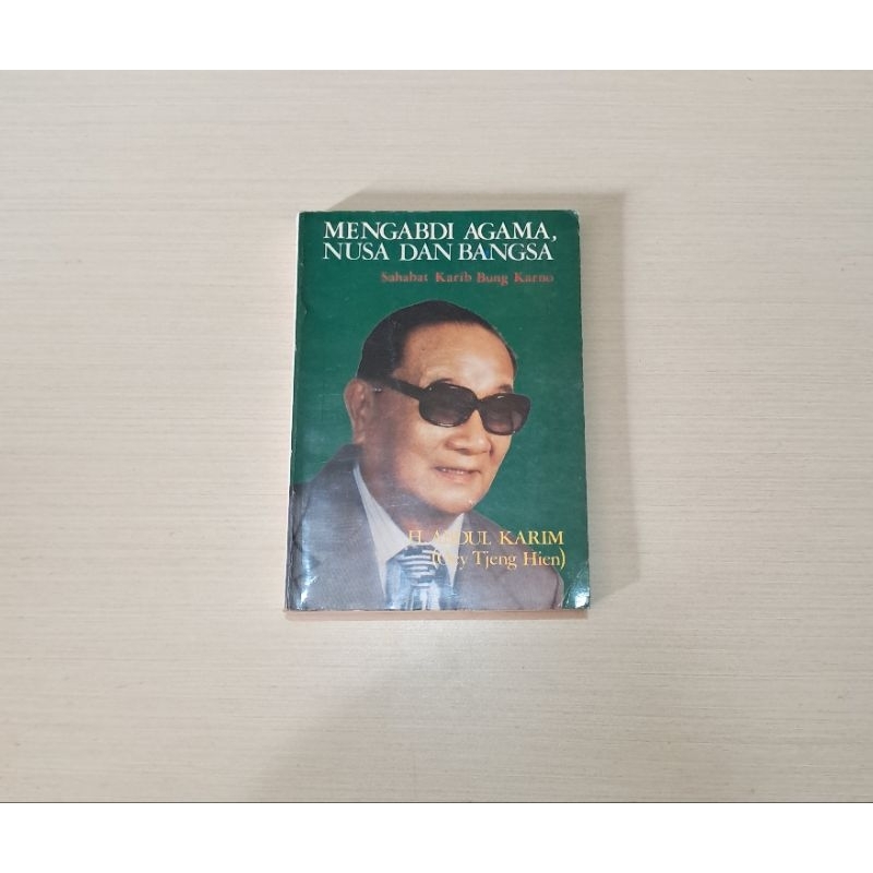 Jual MENGABDI AGAMA, NUSA DAN BANGSA SAHABAT KARIB BUNG KARNO H. ABDUL ...