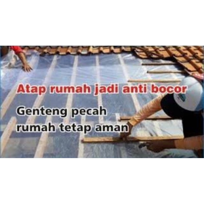 Jual COVER ATAP RUMAH PLASTIK ANTI BOCOR | PLASTIK ROLL UK TERLENGKAP ...