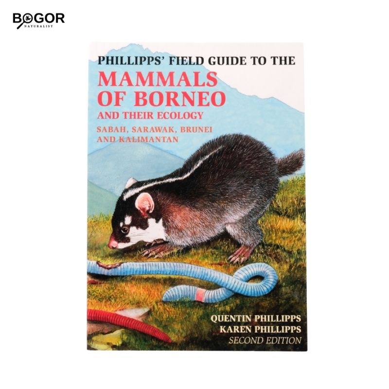 Jual Buku Phillipp’s Field Guide: Mammals of Borneo (Second Edition) | Shopee Indonesia