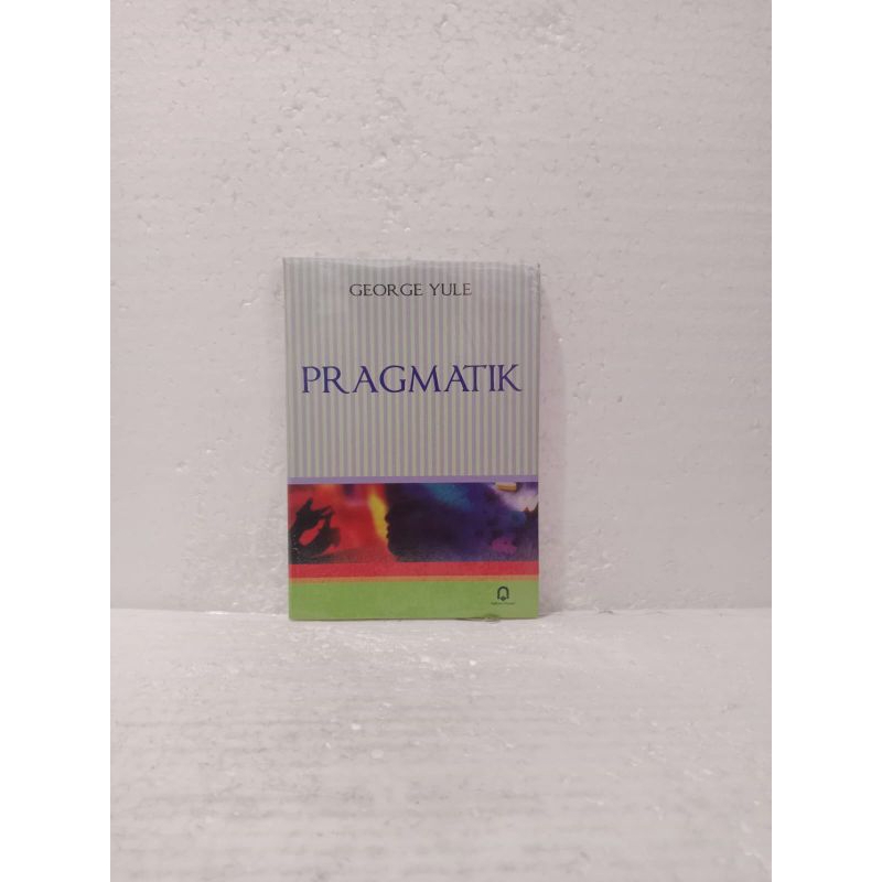 Jual PRAGMATIK oleh GEORGE YULE | Shopee Indonesia