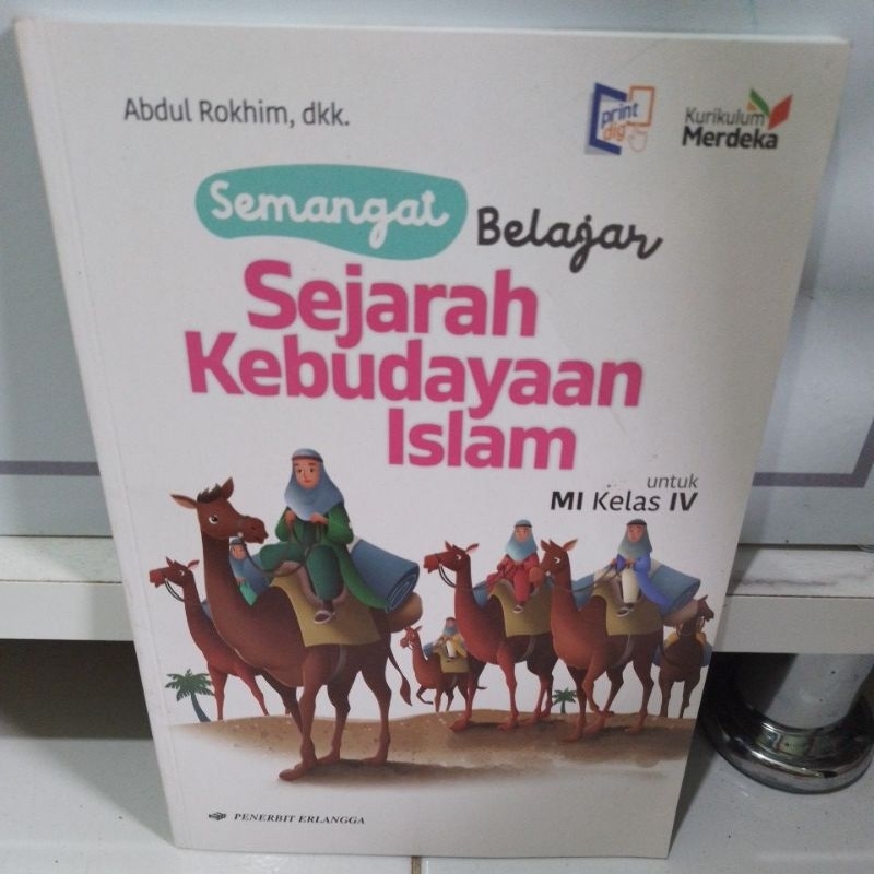 Jual BUKU SEMANGAT BELAJAR SEJARAH KEBUDAYAAN ISLAM UNTUK SD/MI KELAS 4-IV KURIKULUM MERDEKA ...