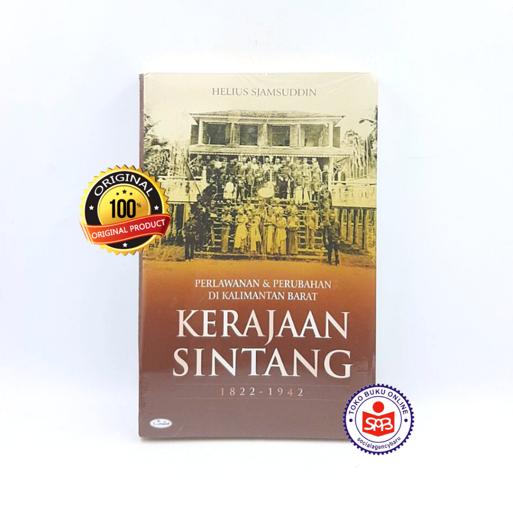 Jual Perlawanan dan Perubahan di Kalimantan Barat Kerajaan Sintang 1822 ...