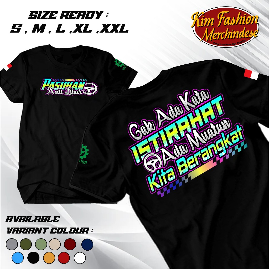 Jual KIMFASHION988 - KAOS PASUKAN ANTI LIBUR - GAK ADA KATA ISTIRAHAT - COCOK UNTUK PRIA DAN ...