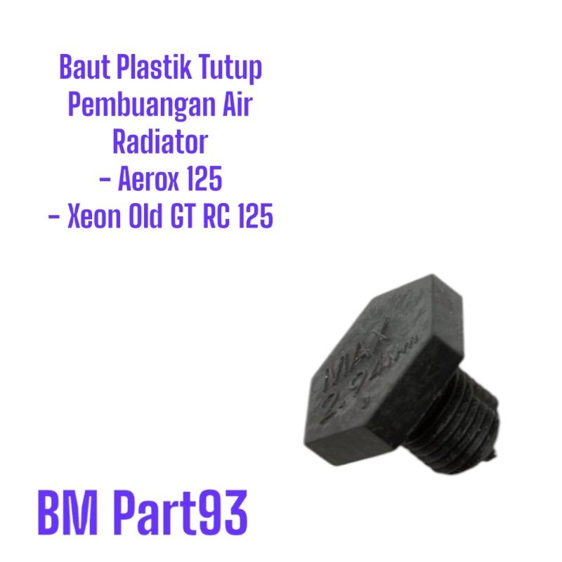 Jual Baut Plastik Tutup Pembuangan Air Radiator Bawah Aerox 125 Xeon ...