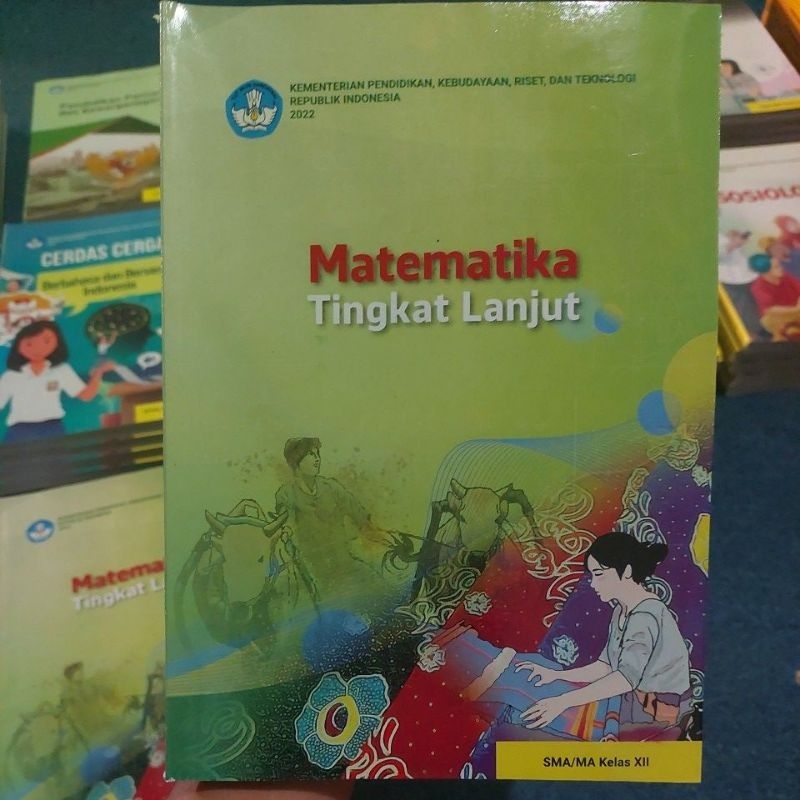 Jual Buku MATEMATIKA TINGKAT LANJUT SMA/SMK/MA Kelas 12 Kurikulum Merdeka | Shopee Indonesia