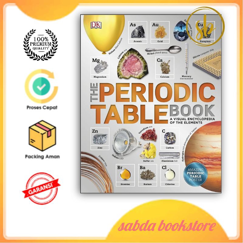 Jual [ Hard Cover ] The Periodic Table Book: A Visual Ensyclopedia Of ...