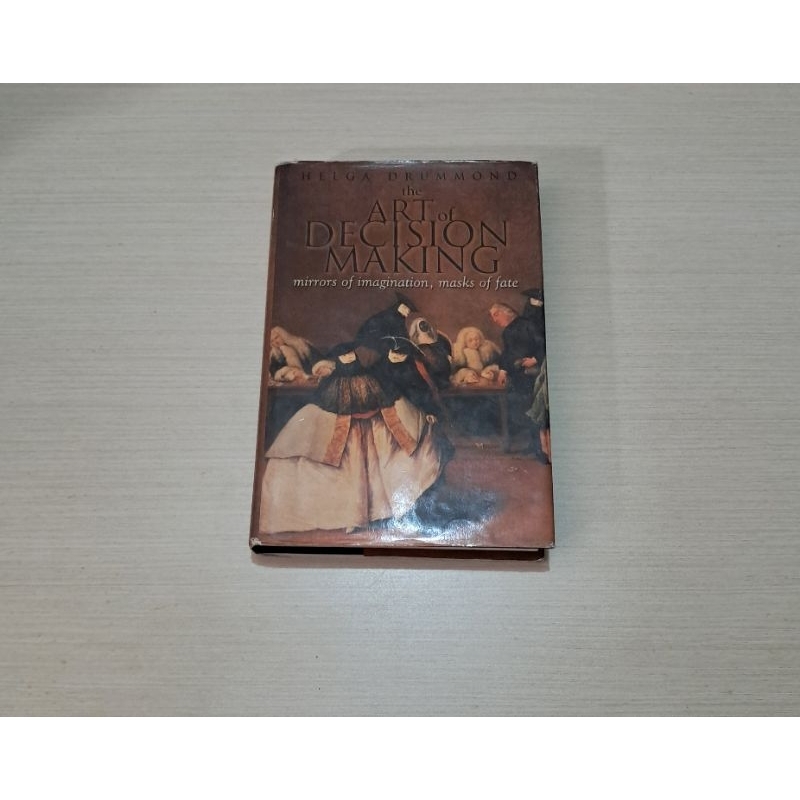 Jual THE ART OF DECISION MAKING MIRRORS OF IMAGINATION, MASK OF FATTE ...