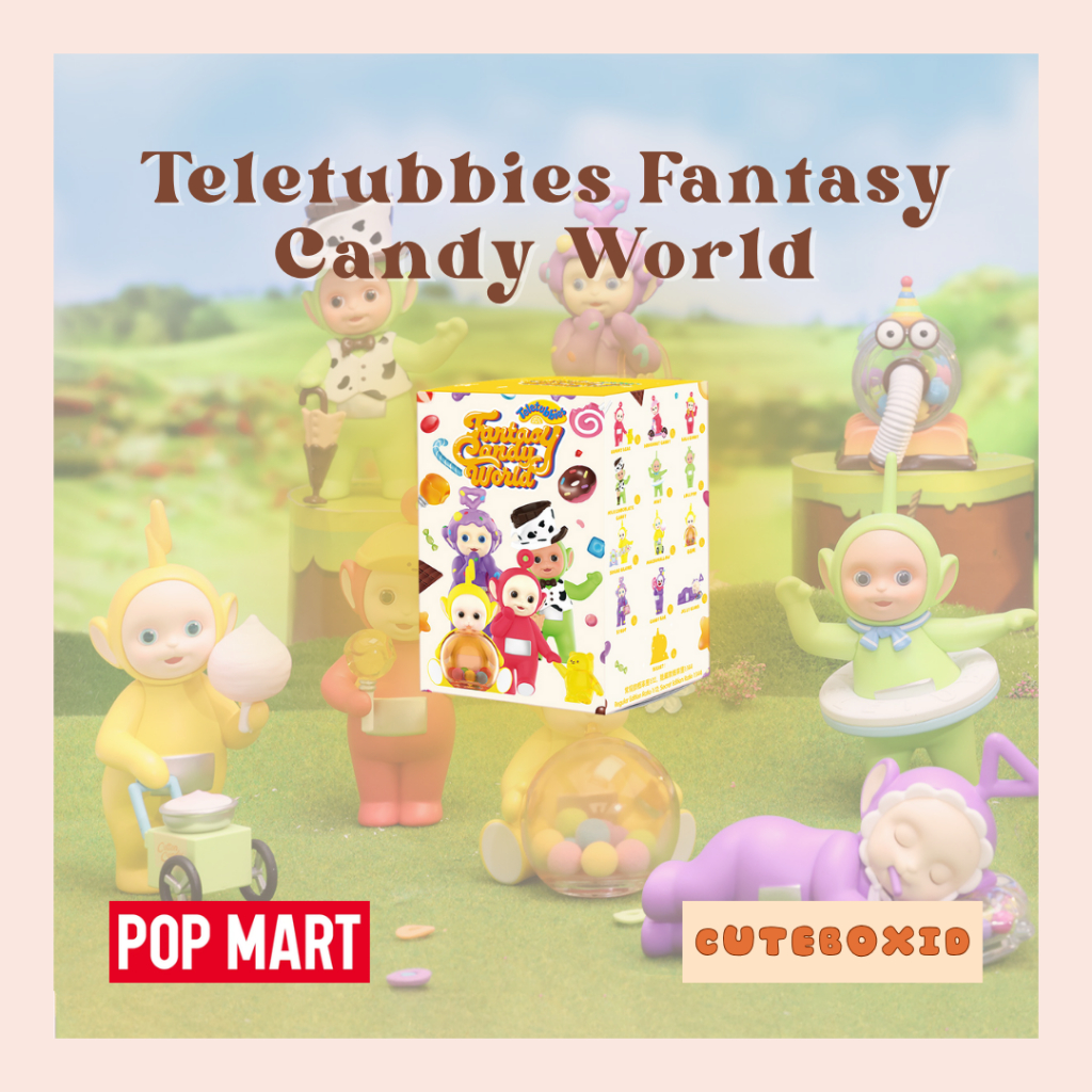 Jual POP MART Teletubbies Fantasy Candy World Series [Pre-Order ...
