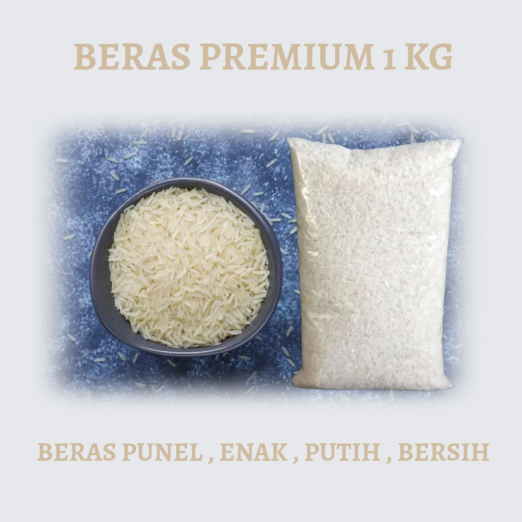 Jual BERAS PREMIUM , PUNEL , PUTIH , BERSIH , KEMASAN 1 KG l BERAS ...