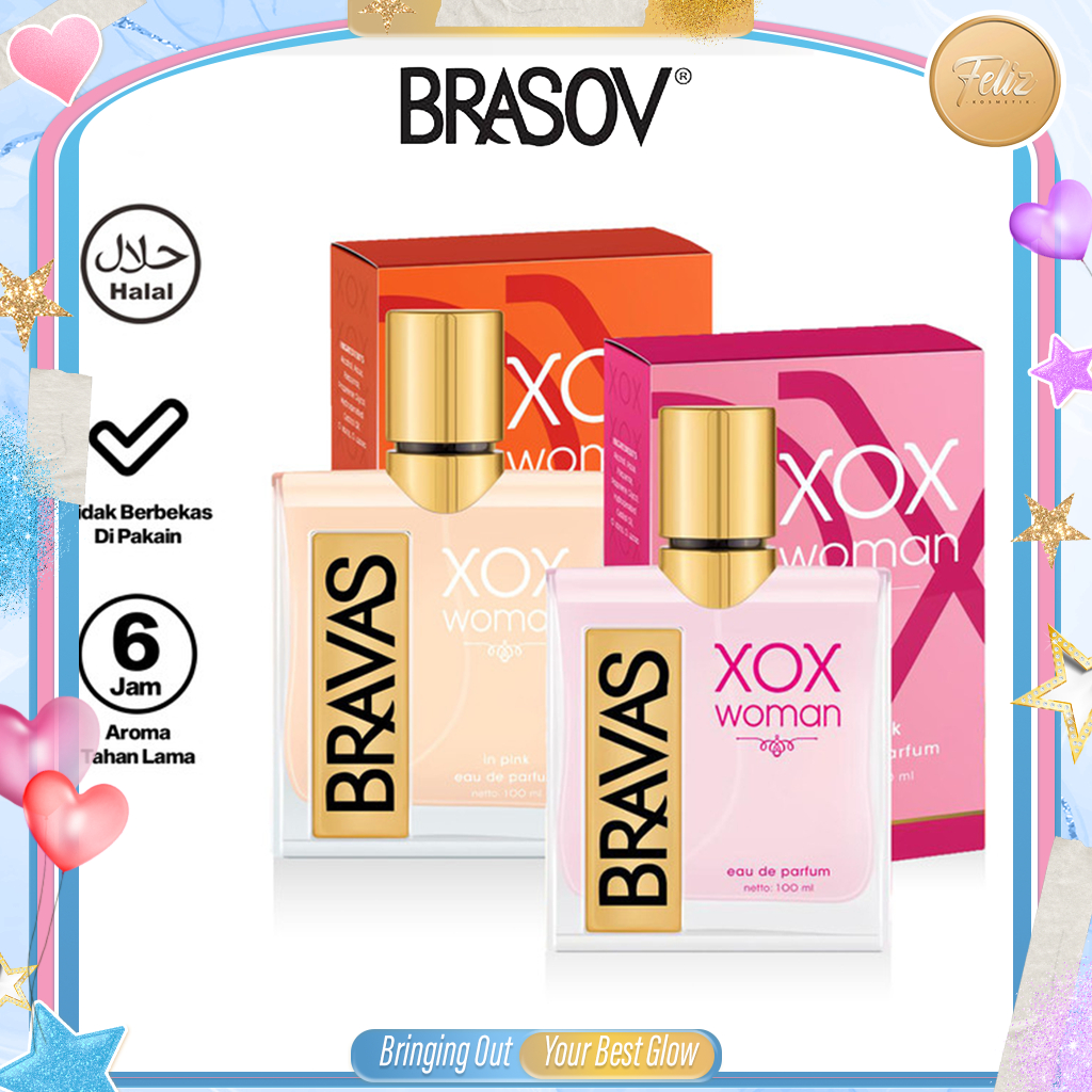 Jual * FELIZ * BRAVAS by BRASOV XOX Woman Eau de Parfume 100ml | Shopee ...