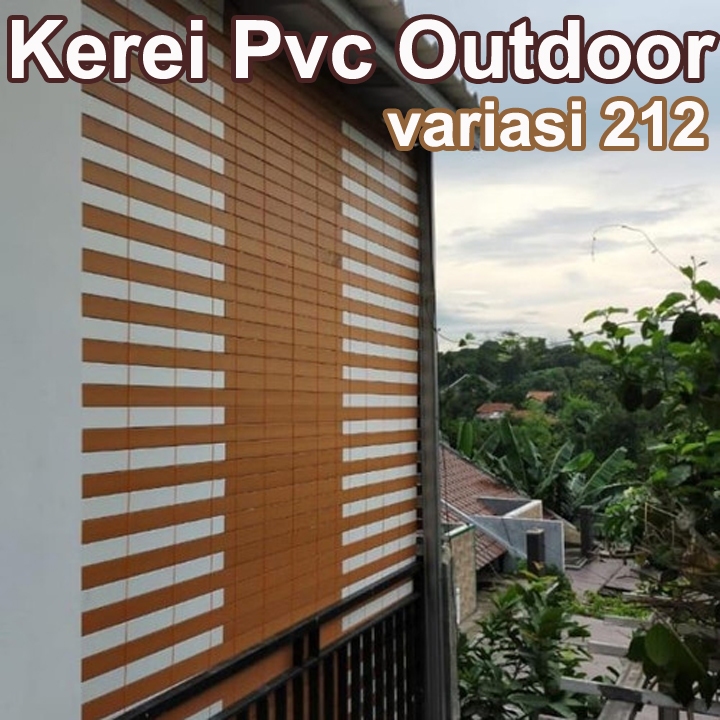 Jual Kerai PVC Outdoor Variasi 212 Tirai Outdoor Peredam Panas dan ...