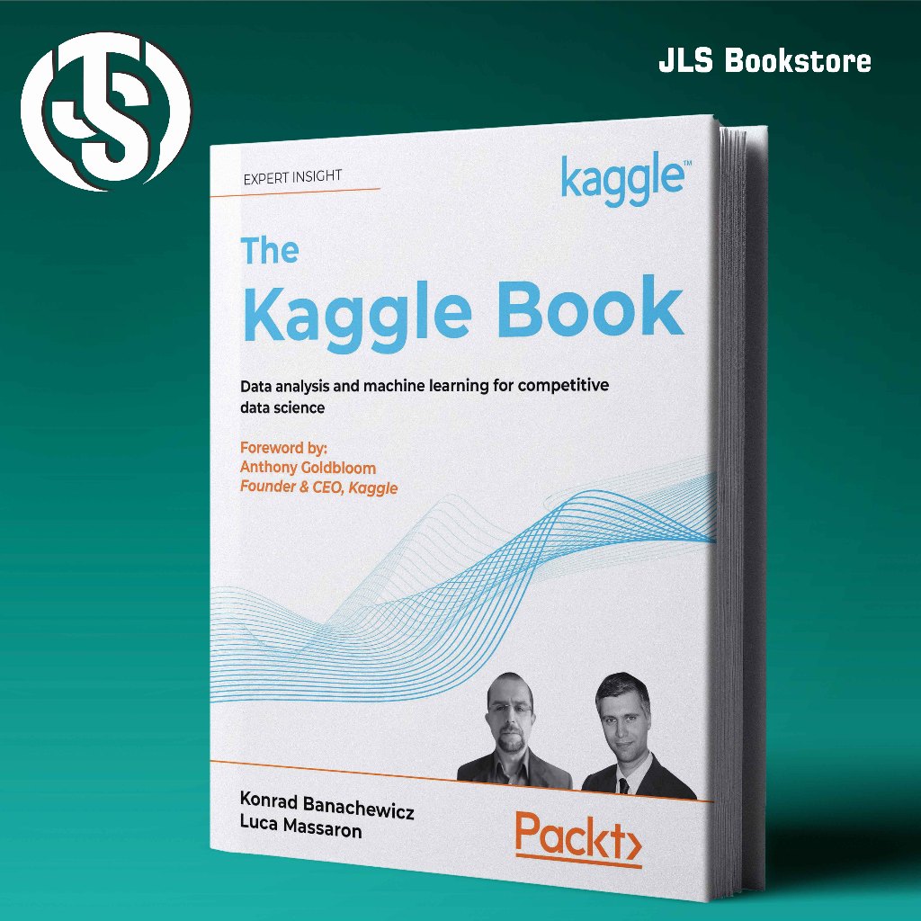 Jual The Kaggle Book: Data analysis and machine learning for competitive data science | Shopee ...
