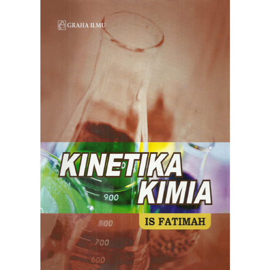 Jual Kinetika Kimia - Dr. Is Fatimah | Shopee Indonesia