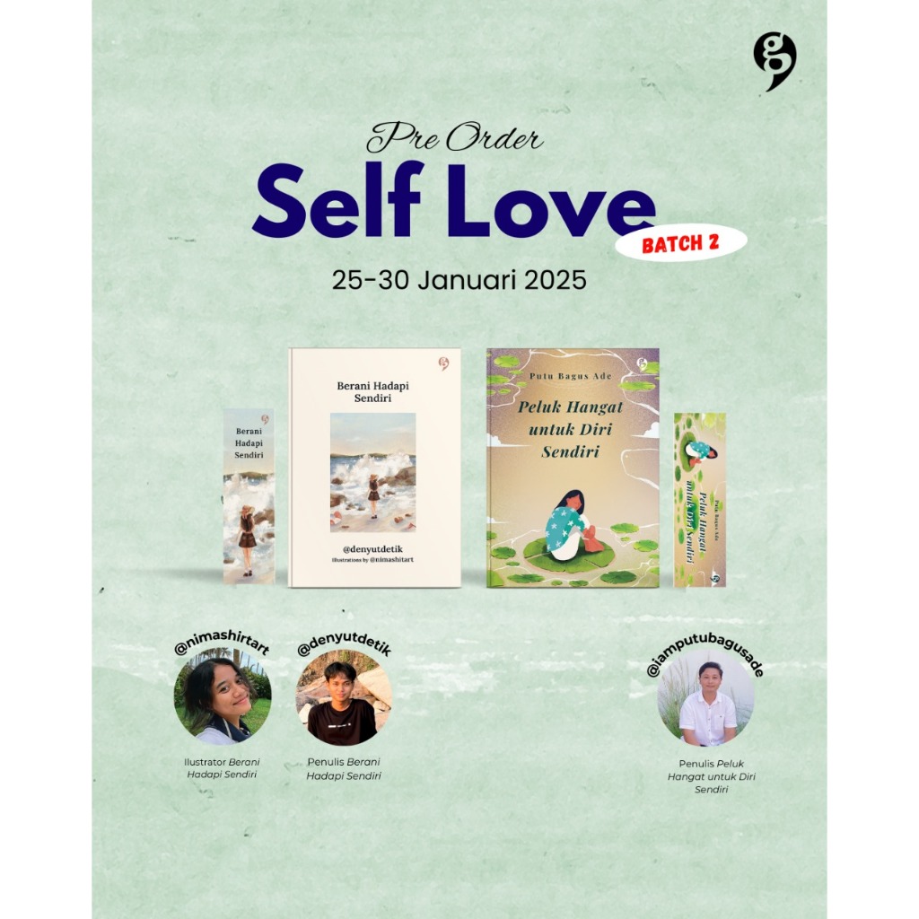 Jual Pre Order Buku - SELF LOVE (Berani Hadapi Sendiri & Peluk Hangat ...