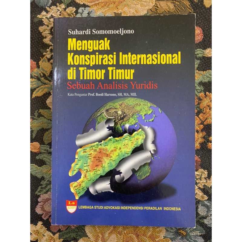 Jual menguak konspirasi internasional di timor timur sebuah analisis ...