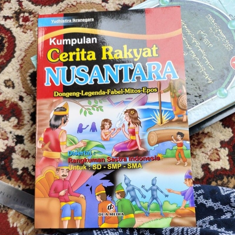 Jual kumpulan cerita rakyat nusantara dongeng legenda fabel mitos epos ...