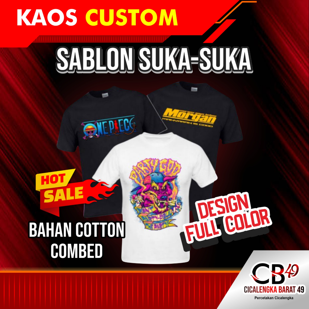 Jual KAOS SABLON CUSTOM SATUAN DESAIN SENDIRI SUKA SUKA BISA FOTO/GAMBAR/TULISAN/KATA-KATA ...