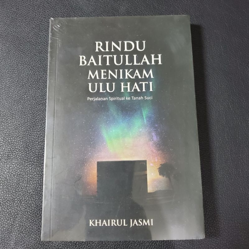 Jual OBRAL BACAAN ISLAMI/ MOTIVASI- RINDU BAITULLAH MENIKAM ULU HATI ...