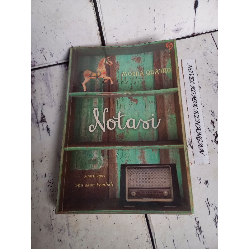 Jual Novel Notasi Karya Morra Quatro Pesanan | Shopee Indonesia