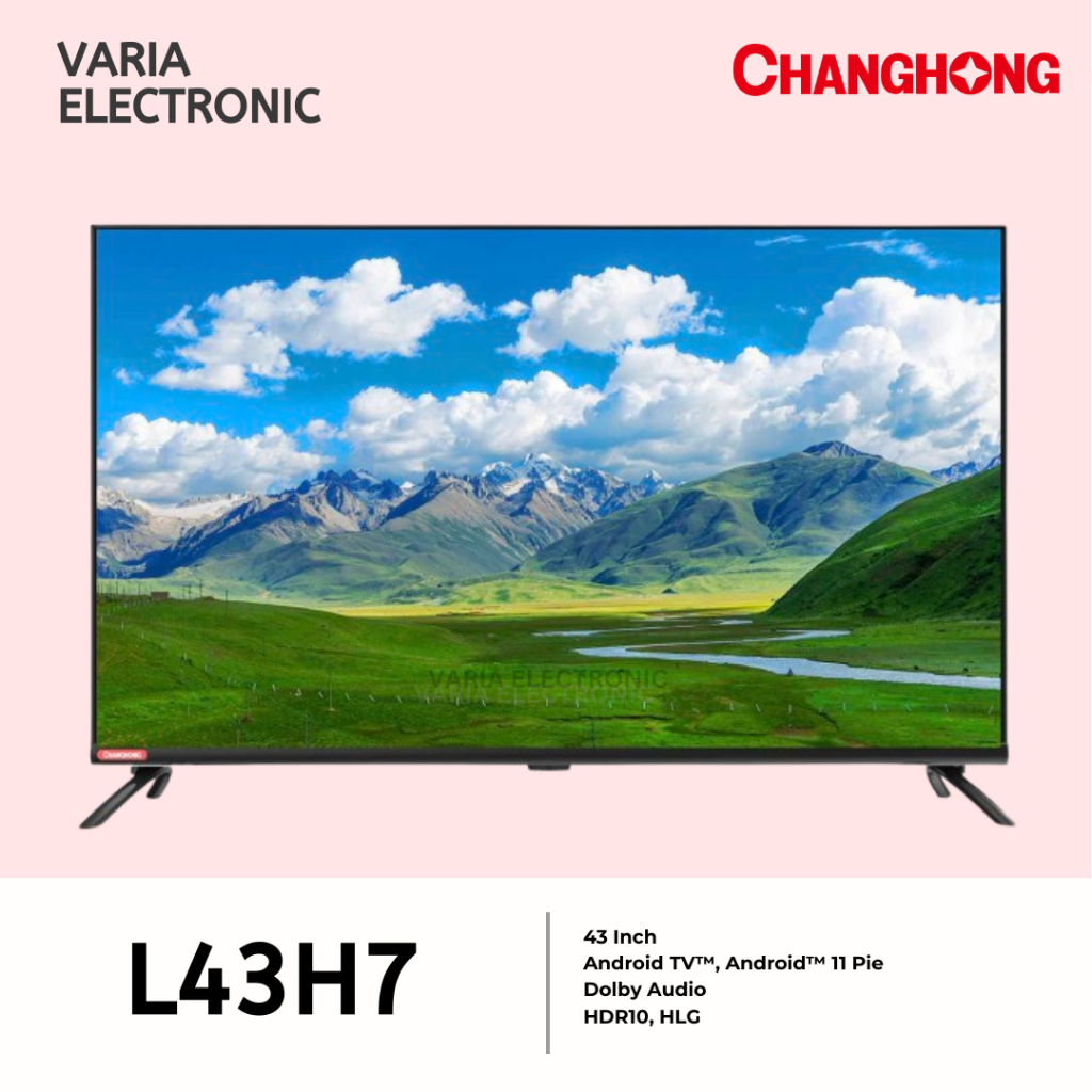 Jual LED TV CHANGHONG 43 Inch L43H7 HDR 10 Android TV | Shopee Indonesia